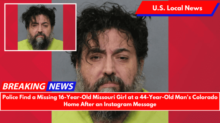 Police Find a Missing 16-Year-Old Missouri Girl at a 44-Year-Old Man's ...