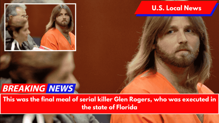This was the final meal of serial killer Glen Rogers, who was executed ...