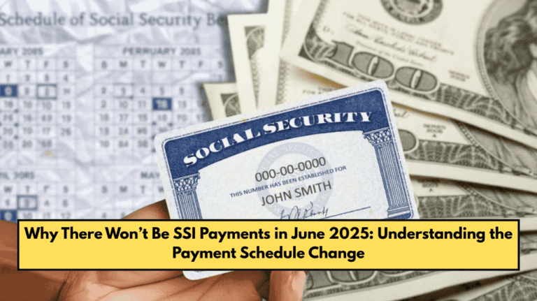 Why There Won’t Be SSI Payments in June 2025: Understanding the Payment ...